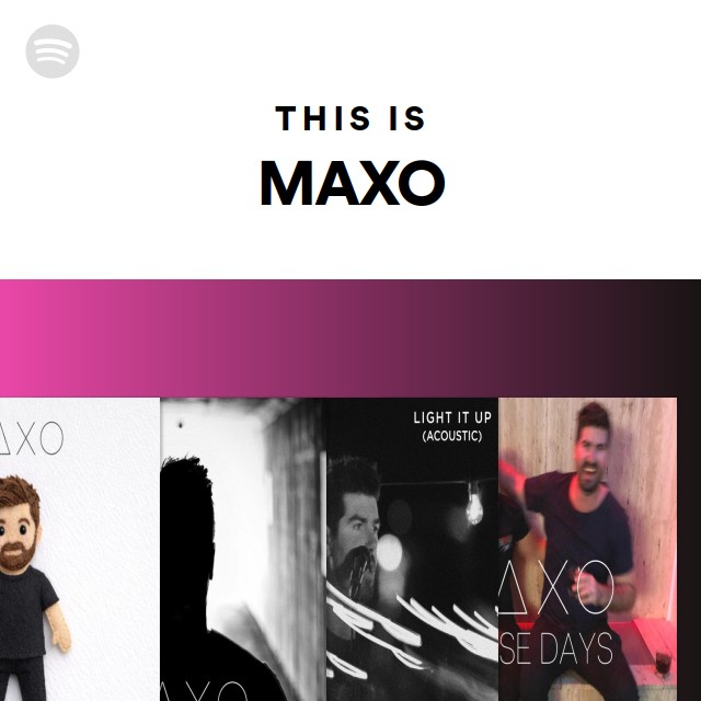 This Is MAXO - playlist by Spotify | Spotify