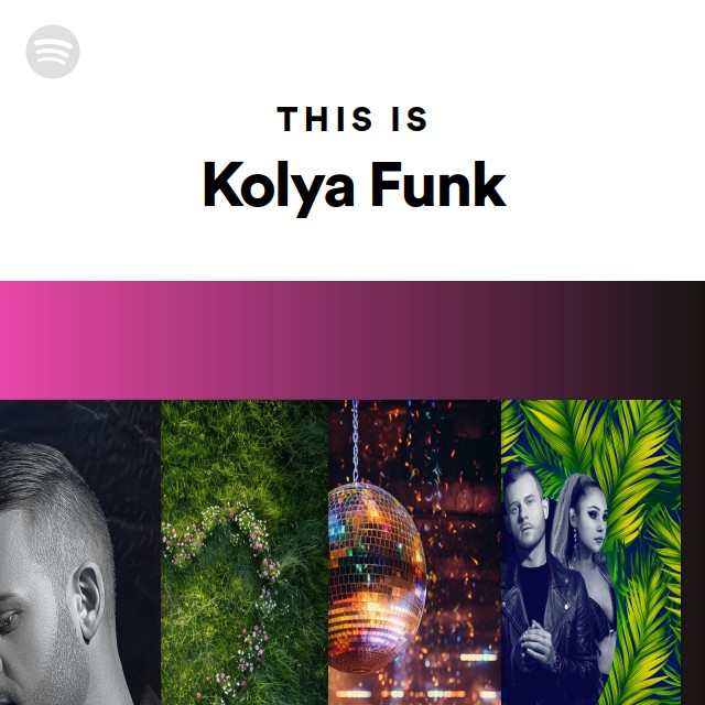 This Is Kolya Funk | Spotify Playlist