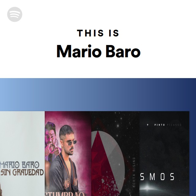 This Is Mario Baro - playlist by Spotify | Spotify