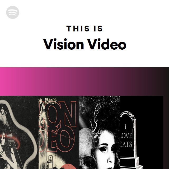This Is Vision Video - playlist by Spotify | Spotify