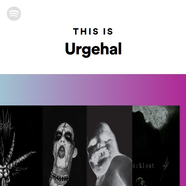 This Is Urgehal - playlist by Spotify | Spotify