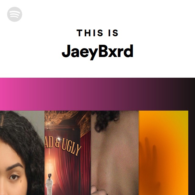 This Is JaeyBxrd - playlist by Spotify | Spotify