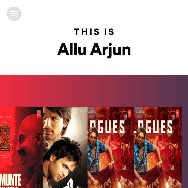 This Is Allu Arjun | Spotify Playlist