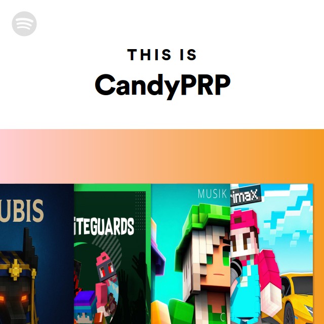 This Is Candyprp Playlist By Spotify Spotify 6558