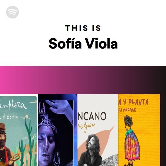 This Is Sofía Viola - playlist by Spotify | Spotify