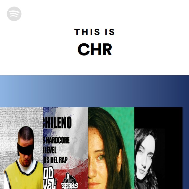 This Is CHR - playlist by Spotify | Spotify