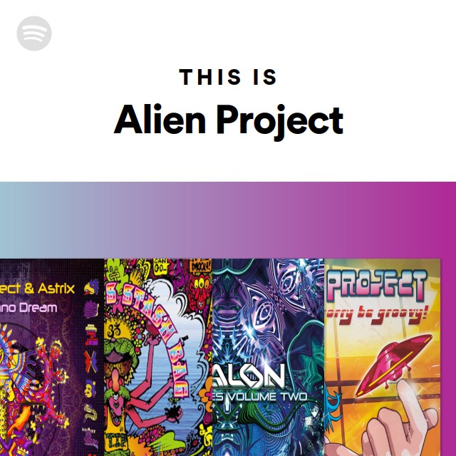 This Is Alien Project | Spotify Playlist