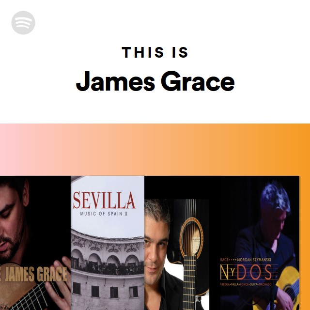 This Is James Grace - playlist by Spotify | Spotify
