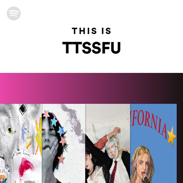 This Is TTSSFU - playlist by Spotify | Spotify
