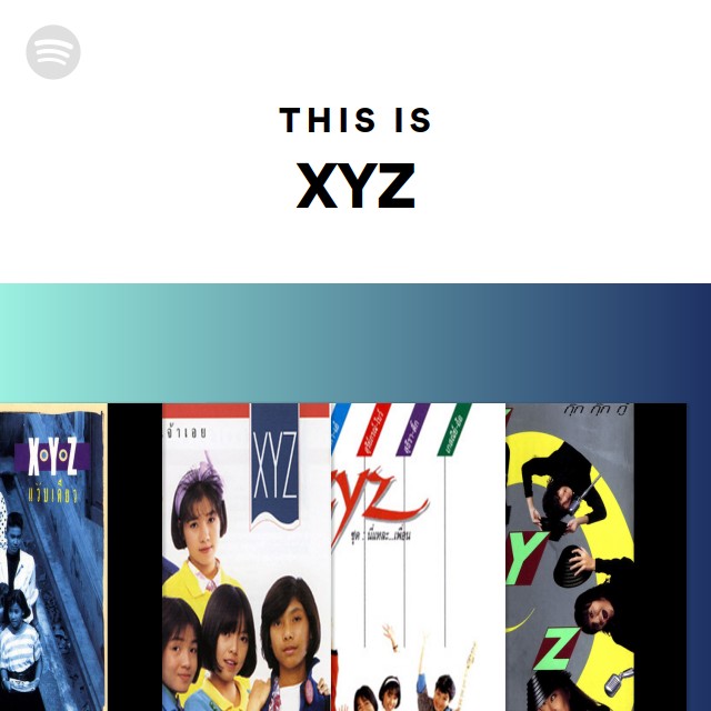 This Is XYZ - playlist by Spotify | Spotify