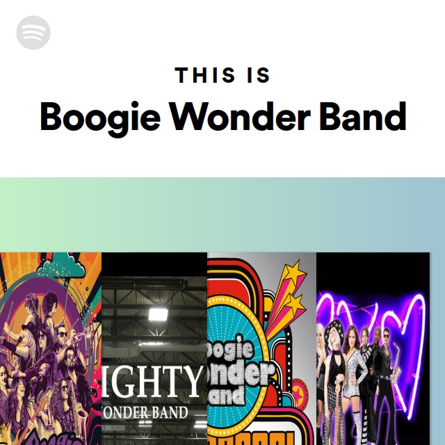 This Is Boogie Wonder Band | Spotify Playlist