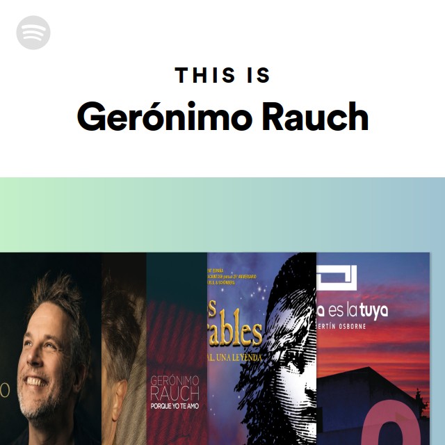 This Is Gerónimo Rauch - playlist by Spotify | Spotify