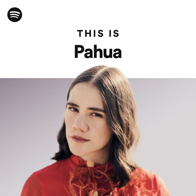 This Is Pahua - playlist by Spotify | Spotify