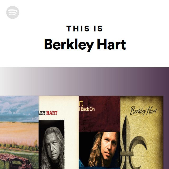 This Is Berkley Hart - playlist by Spotify | Spotify