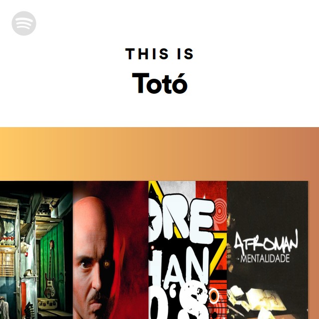 This Is Totó - playlist by Spotify | Spotify