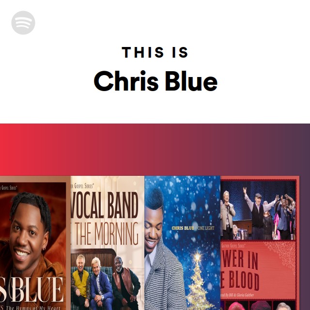 This Is Chris Blue | Spotify Playlist
