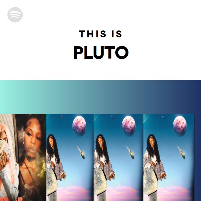 This Is PLUTO | Spotify Playlist