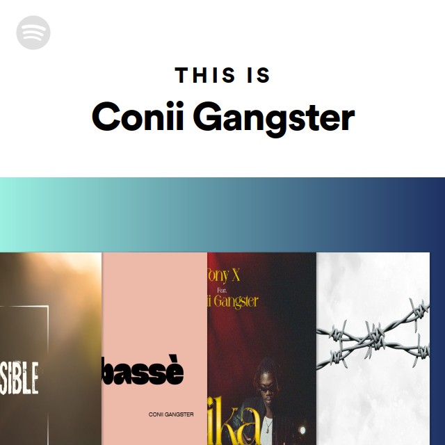 This Is Conii Gangster | Spotify Playlist