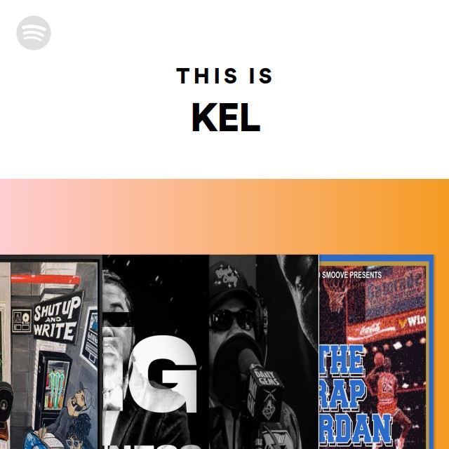 This Is KEL - playlist by Spotify | Spotify