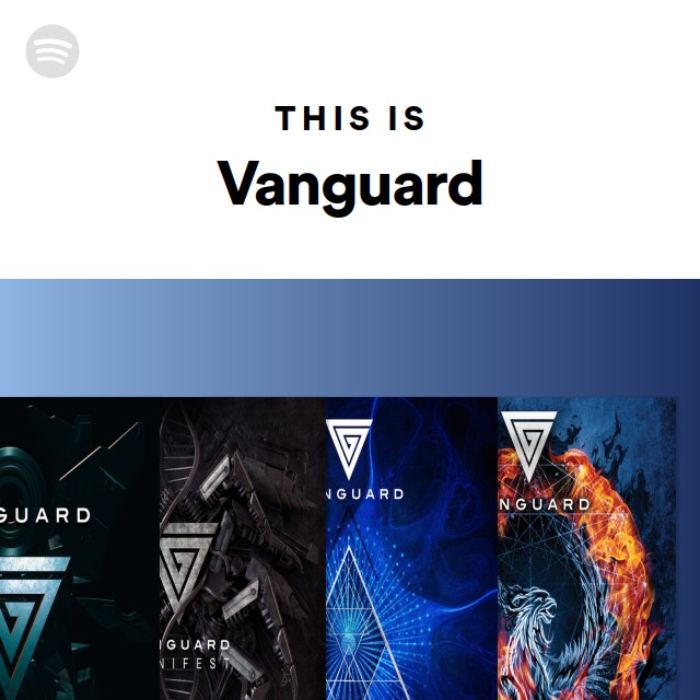 This Is Vanguard - playlist by Spotify | Spotify