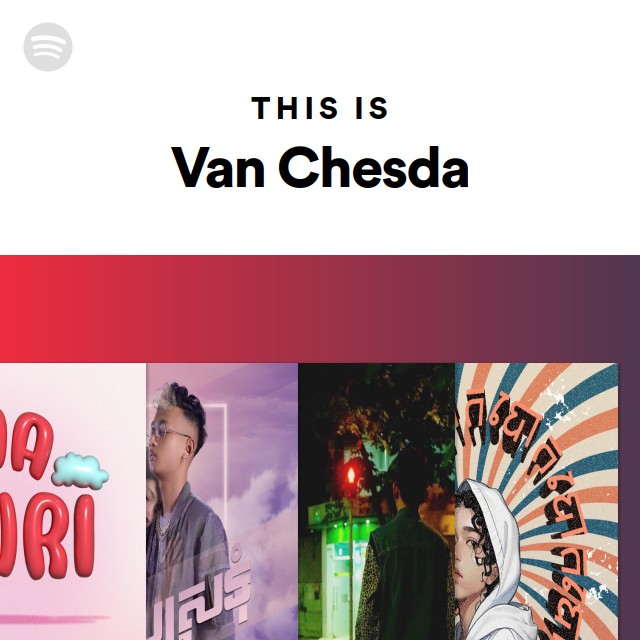 This Is Van Chesda | Spotify Playlist