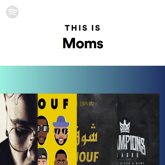 This Is Moms - playlist by Spotify | Spotify