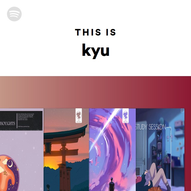 This Is kyu - playlist by Spotify | Spotify
