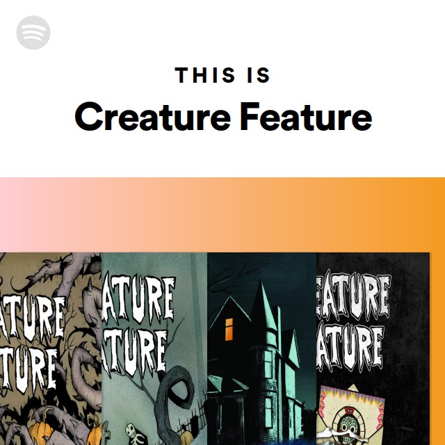 This Is Creature Feature - playlist by Spotify | Spotify