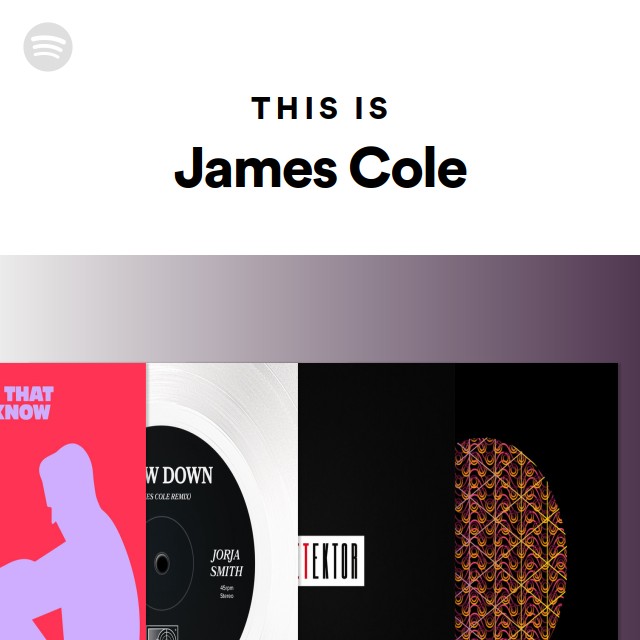 This Is James Cole - playlist by Spotify | Spotify