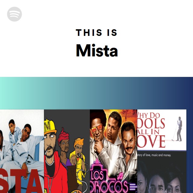 This Is Mista - playlist by Spotify | Spotify