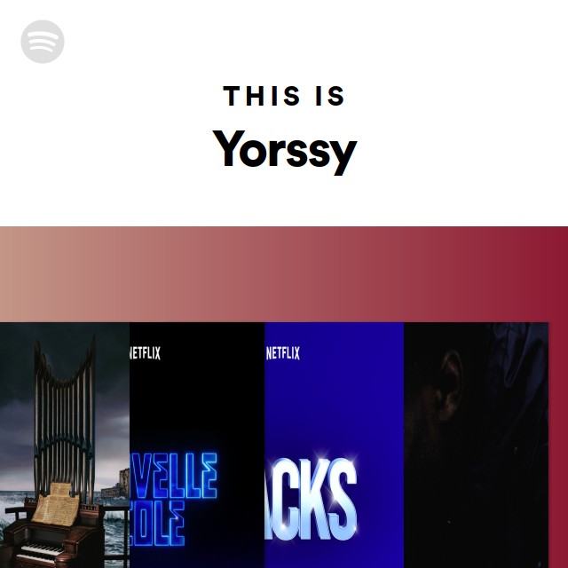 This Is Yorssy - playlist by Spotify | Spotify