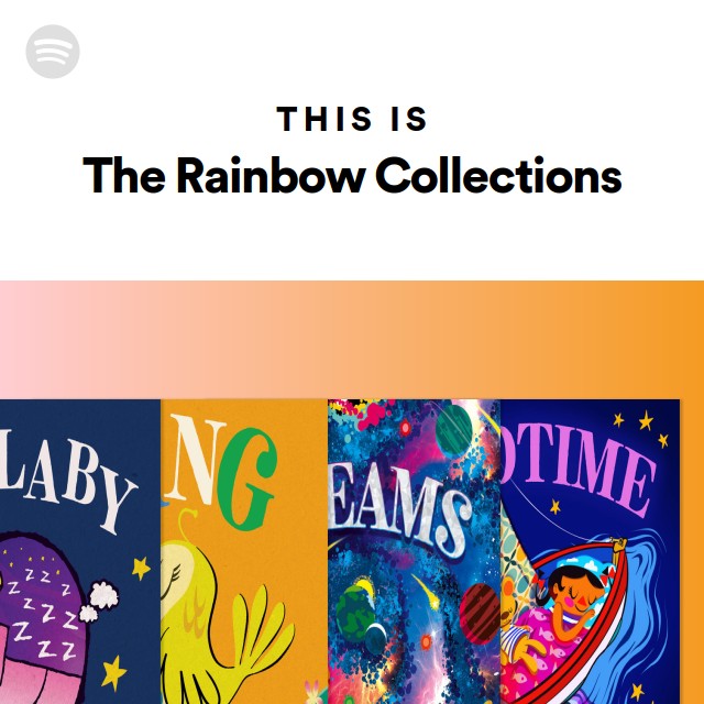 This Is The Rainbow Collections - playlist by Spotify | Spotify