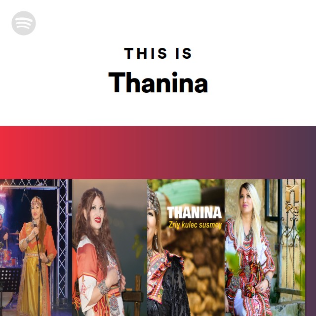 This Is Thanina - playlist by Spotify | Spotify