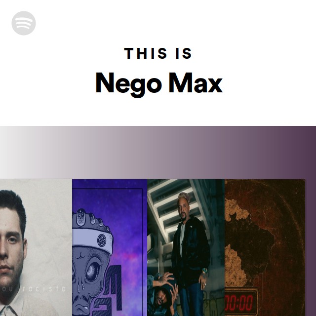 This Is Nego Max | Spotify Playlist