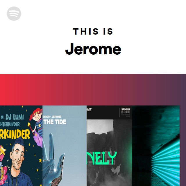 This Is Jerome - playlist by Spotify | Spotify