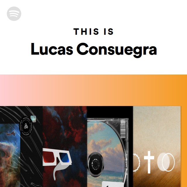 This Is Lucas Consuegra | Spotify Playlist