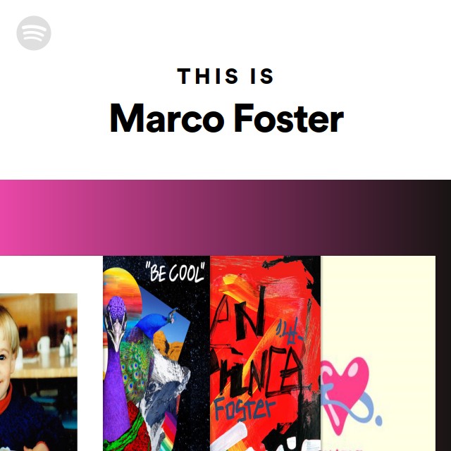 This Is Marco Foster | Spotify Playlist