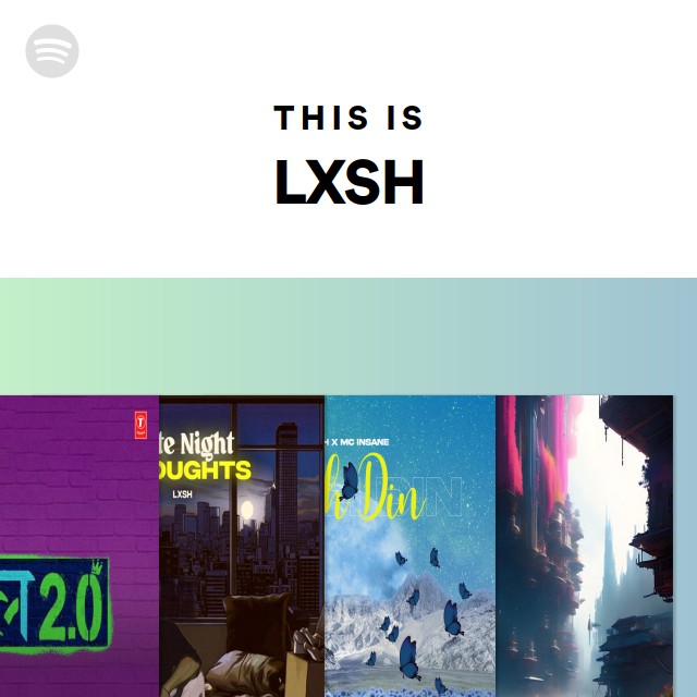 This Is LXSH - playlist by Spotify | Spotify