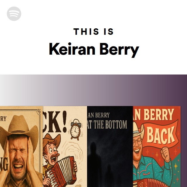 This Is Keiran Berry - playlist by Spotify | Spotify