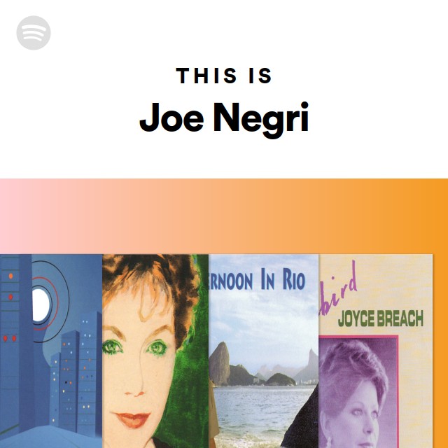 This Is Joe Negri - playlist by Spotify | Spotify