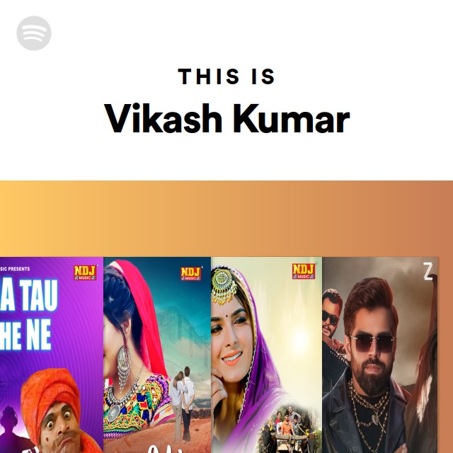 This Is Vikash Kumar - playlist by Spotify | Spotify