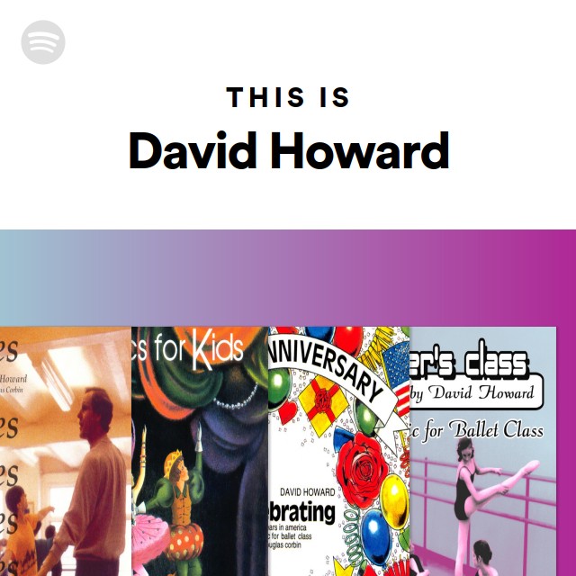 This Is David Howard - playlist by Spotify | Spotify