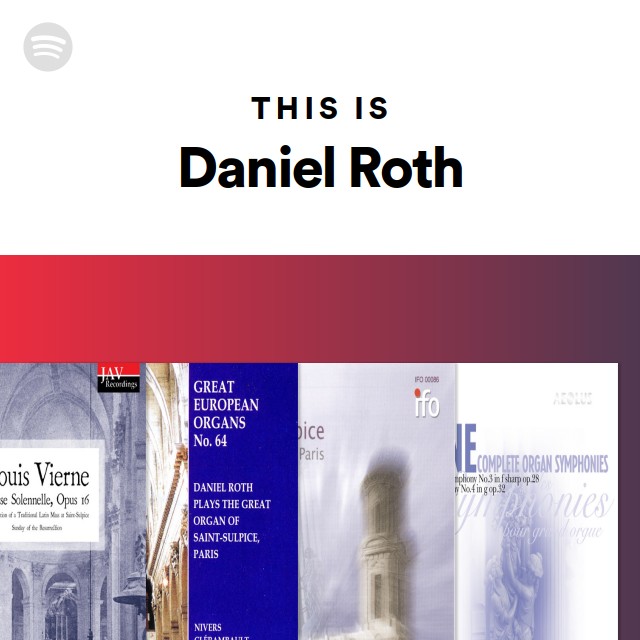 This Is Daniel Roth - playlist by Spotify | Spotify