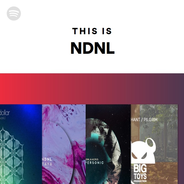 This Is NDNL - playlist by Spotify | Spotify