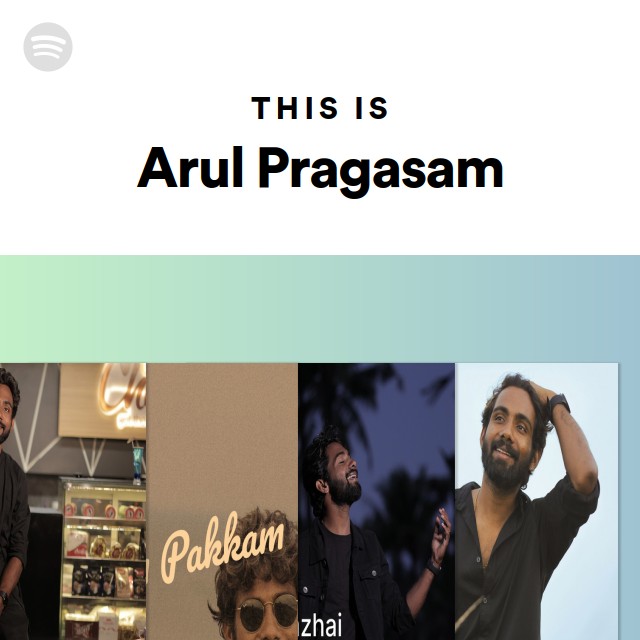 This Is Arul Pragasam - playlist by Spotify | Spotify