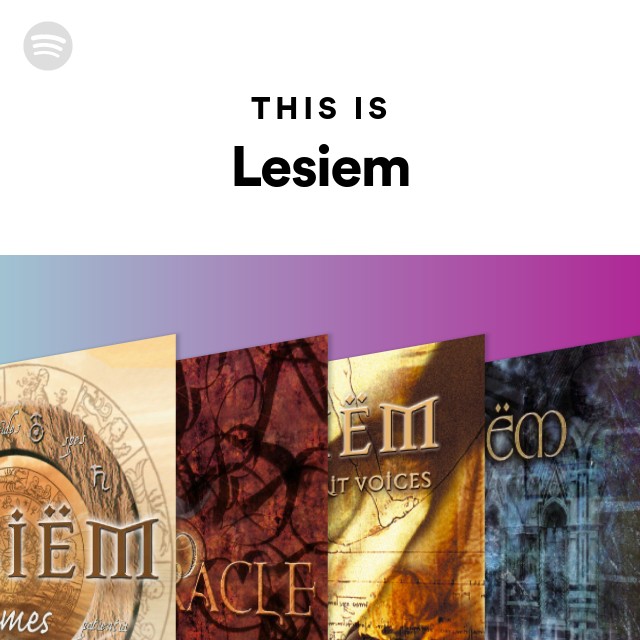 This Is Lesiem - playlist by Spotify | Spotify