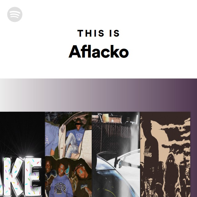 This Is Aflacko - playlist by Spotify | Spotify