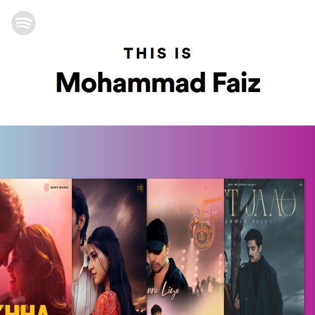 This Is Mohammad Faiz - playlist by Spotify | Spotify