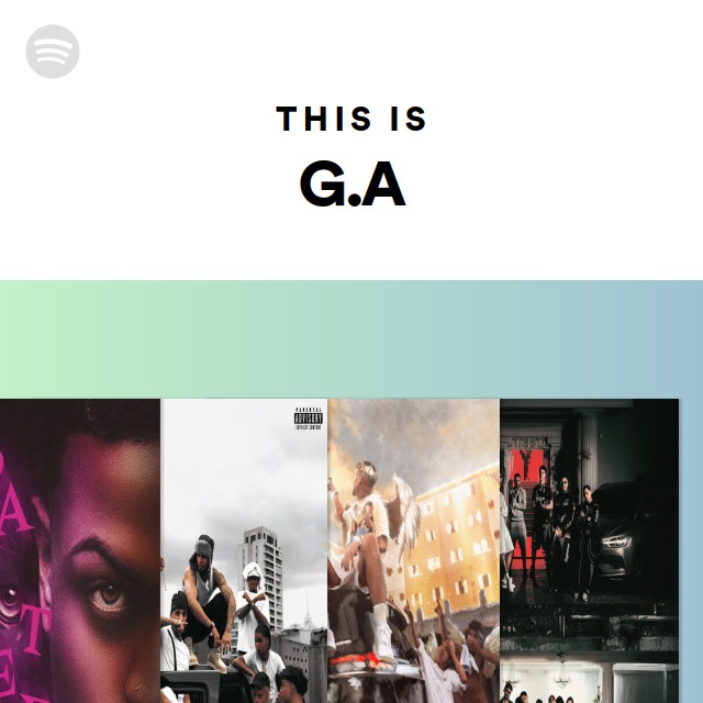 This Is G.A - playlist by Spotify | Spotify
