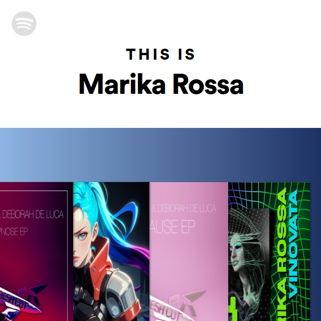 This Is Marika Rossa | Spotify Playlist